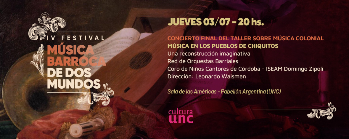 IV Festival de Música Barroca de Dos Mundos | Universidad Nacional de ...